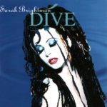 Dive - Sarah Brightman : Sarah Brightman