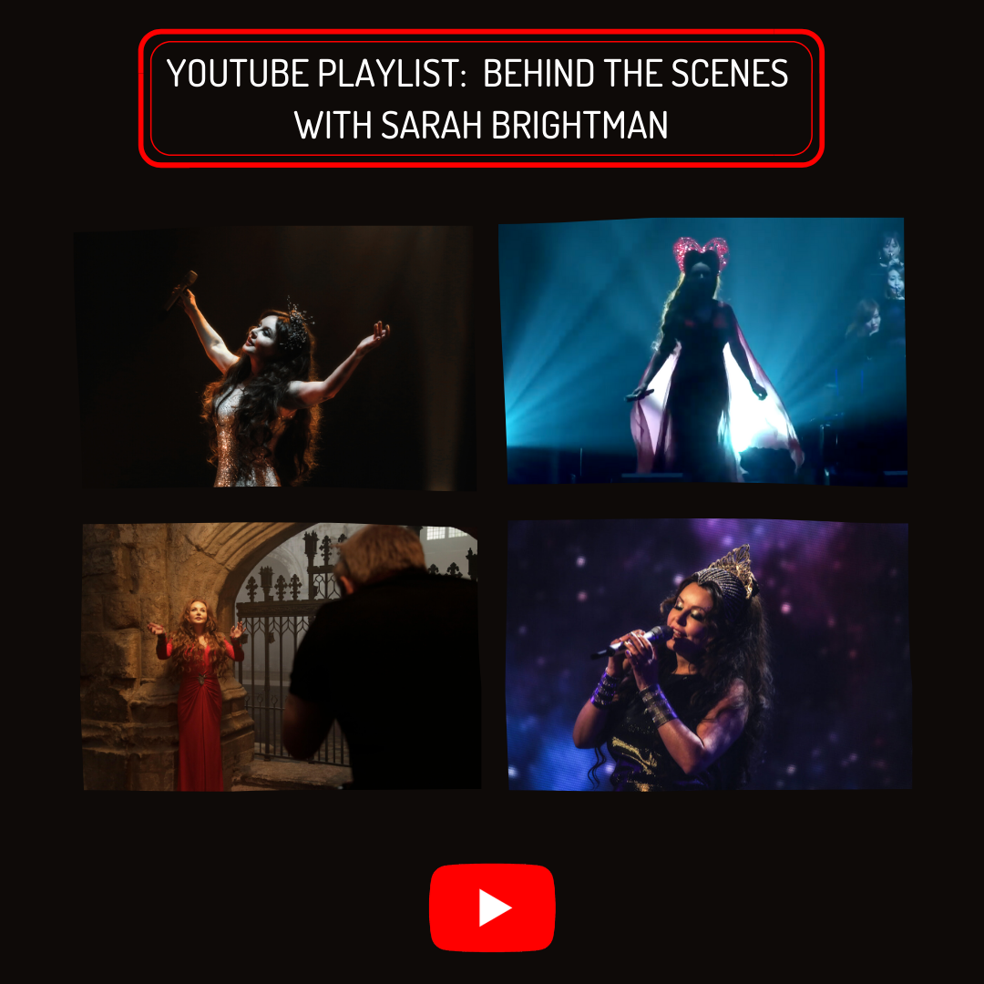 NEW YouTube Playlist: Behind the Scenes with Sarah Brightman - Sarah ...