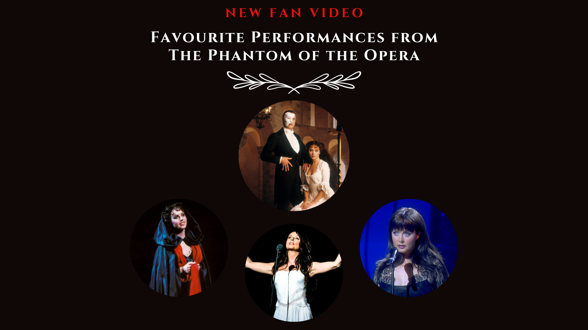 NEW Fan Video: Favourite Performances from 'The Phantom of the Opera ...